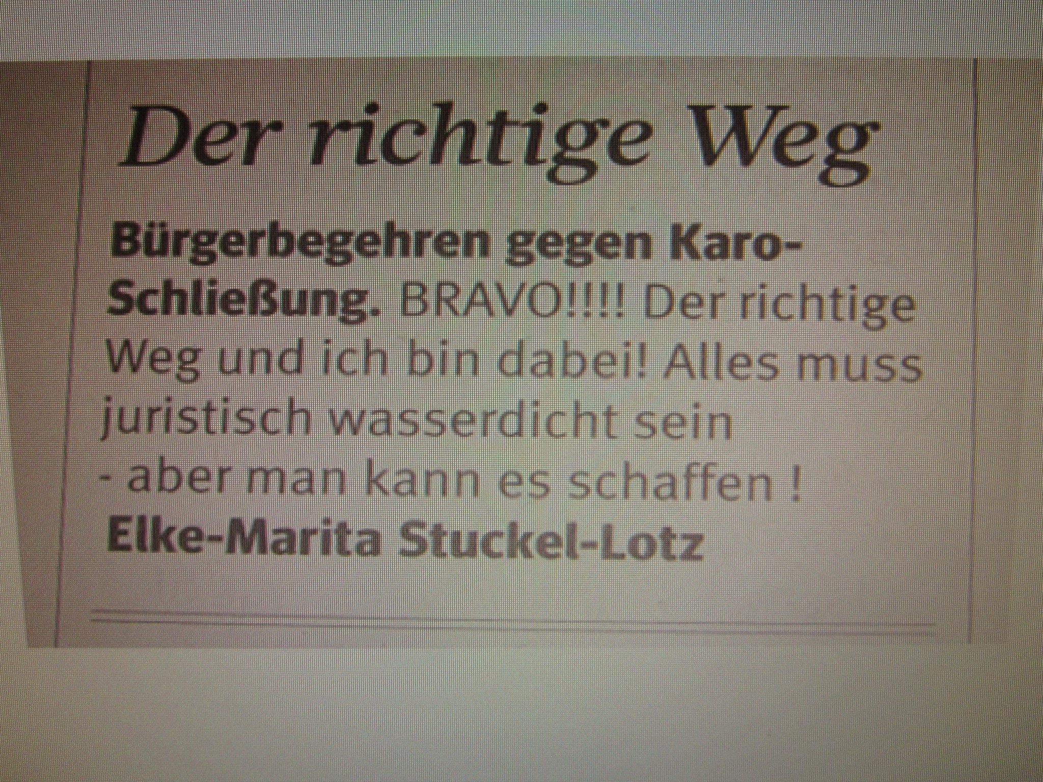 der richtige Weg , findet Frau Stuckel-Lotz, im Gegensatz zu ihrer ...