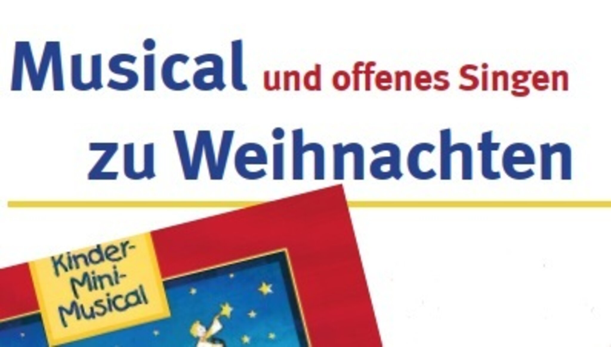 Evangelische Kirchengemeinde Lintorf-Angermund: Kindermusical und offenes Singen zur ...