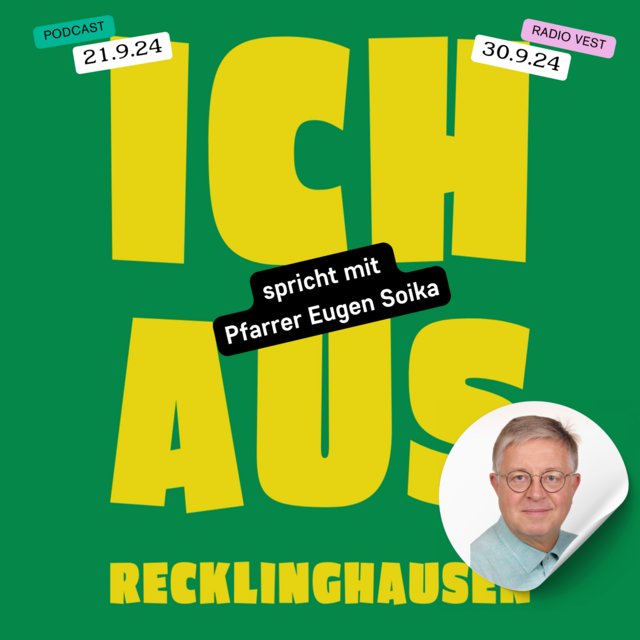 TALK IM PODCAST: "Ich. Aus Recklinghausen." spricht mit Pfarrer Soika ...
