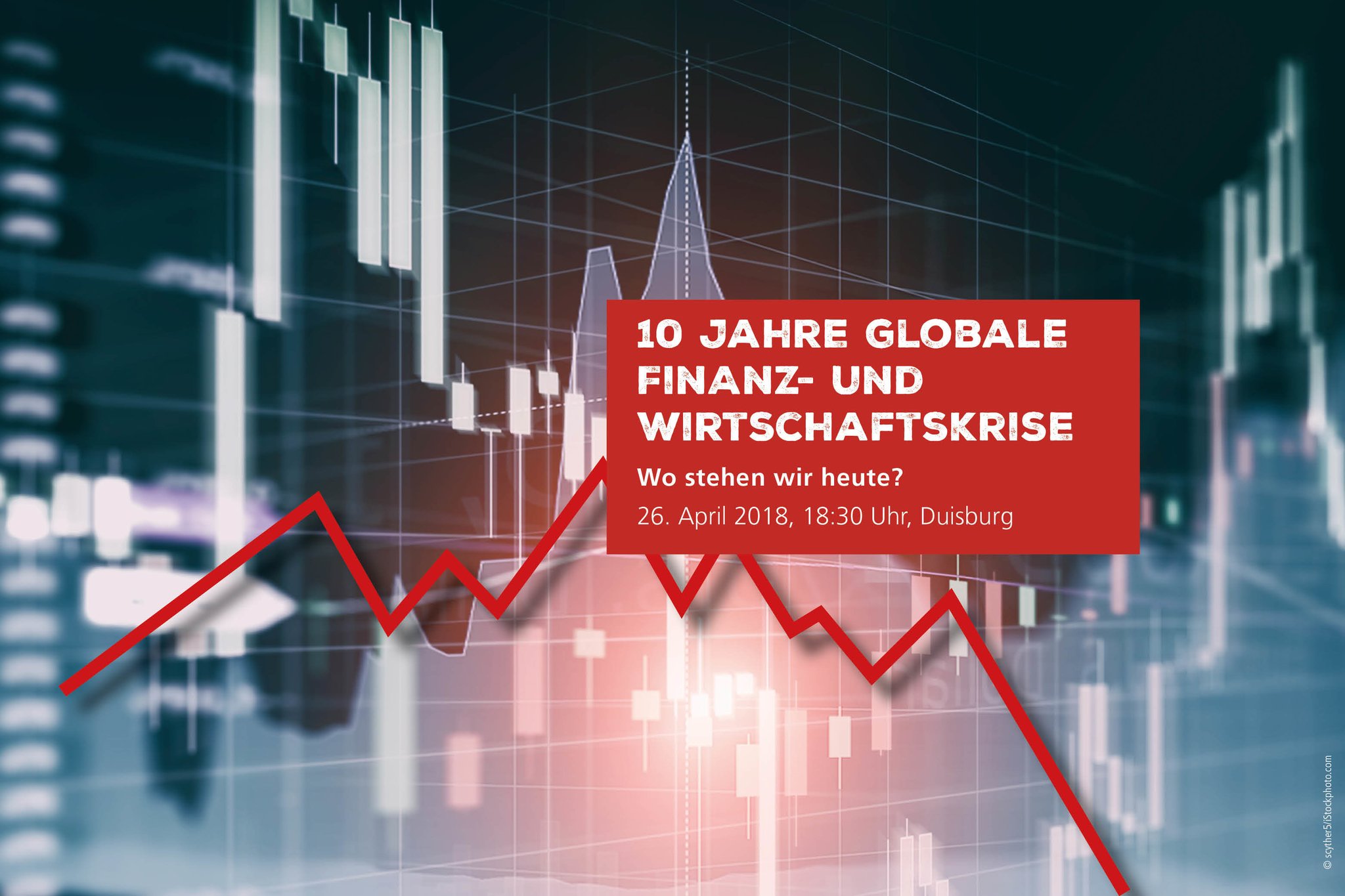 10 Jahre Globale Finanz- und Wirtschaftskrise - Wo stehen wir heute?